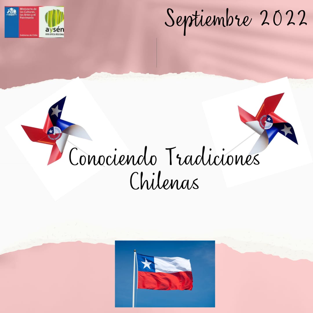 Conociendo las tradiciones chilenas | Biblioteca Regional de Aysén